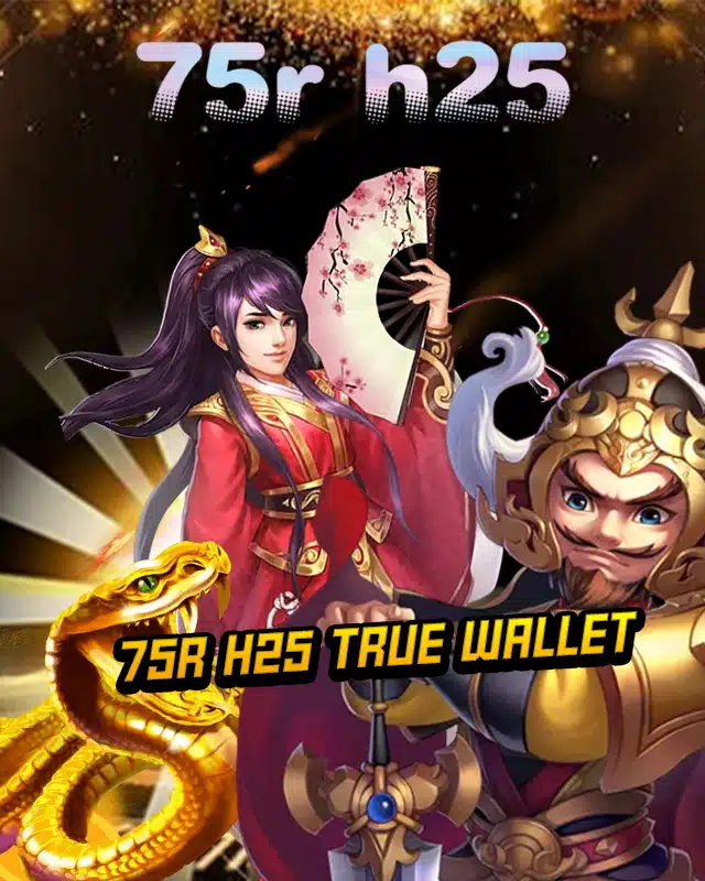 75r h25 เว็บ casino และสล็อตอันดับ 1 รวม slot ครบทุกค่าย